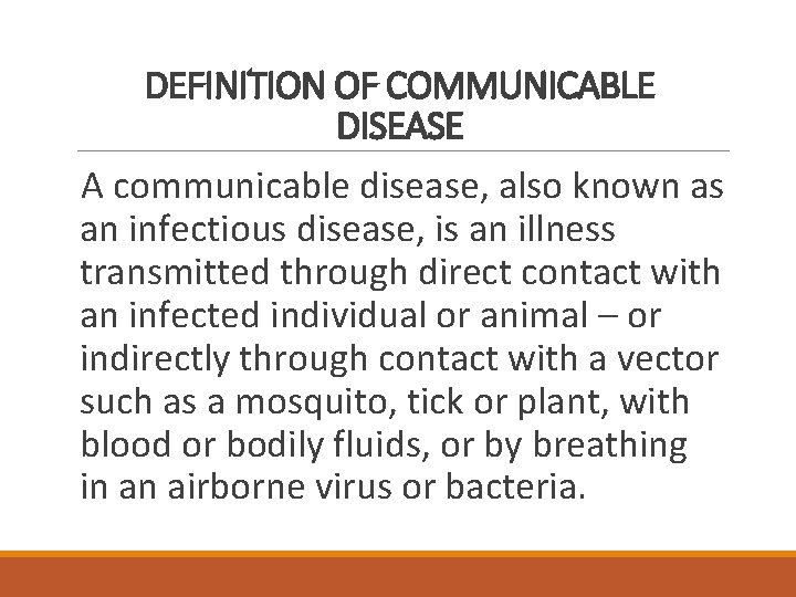 Prevention and Control of Communicable Diseases in the