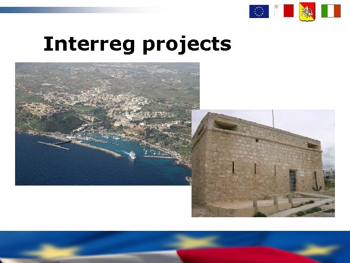 Cooperation between Malta and Sicily within the Objective