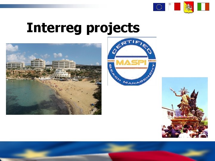 Cooperation between Malta and Sicily within the Objective