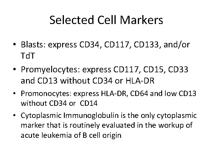Chapter 8 Hematologic Cell Markers Objectives At the