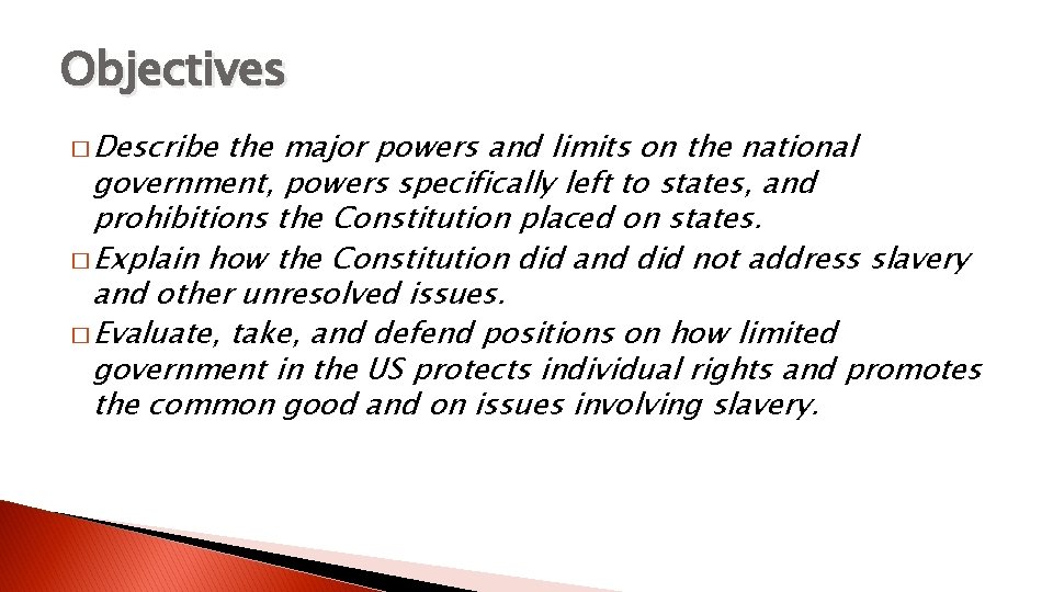 Lesson 12 How Did the Delegates Distribute Powers