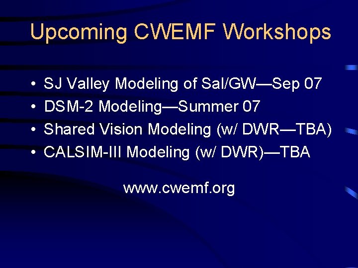 Watershed and Urban Hydrology Modeling Workshop California Water