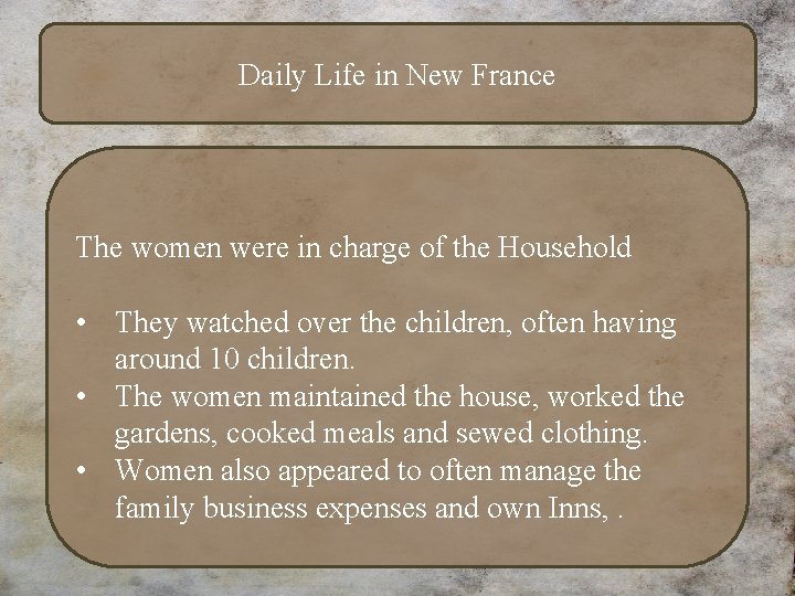 Daily Life in New France and British North