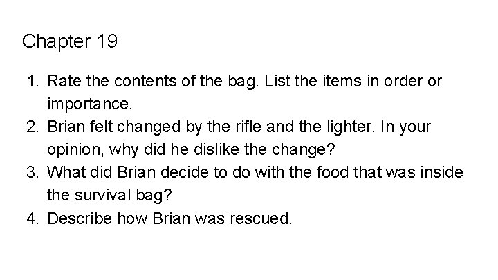 Hatchet Comprehension Questions Chapter 9 1 Describe Brians