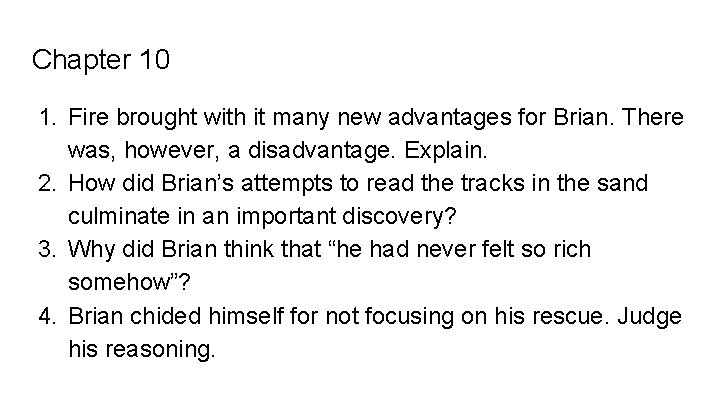 Hatchet Comprehension Questions Chapter 9 1 Describe Brians