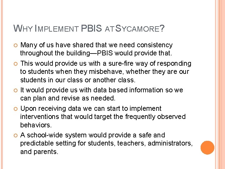 POSITIVE BEHAVIORAL INTERVENTIONS AND SUPPORTS Sycamore Elementary School