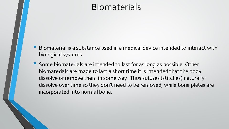 Senior Science Bionics Part 1 Biomedical Biomaterial Devices