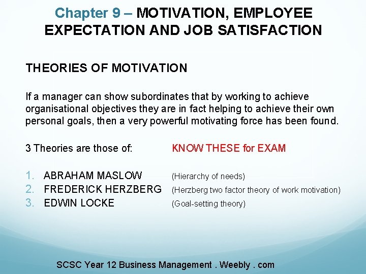 Chapter 9 MOTIVATION EMPLOYEE EXPECTATION AND JOB SATISFACTION