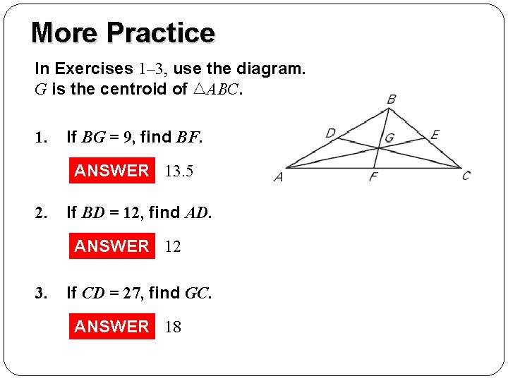 5 4 Medians and Altitudes Objectives Use properties