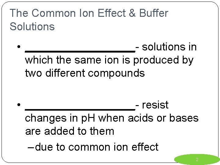 Buffers And Titrations The Common Ion Effect Buffer