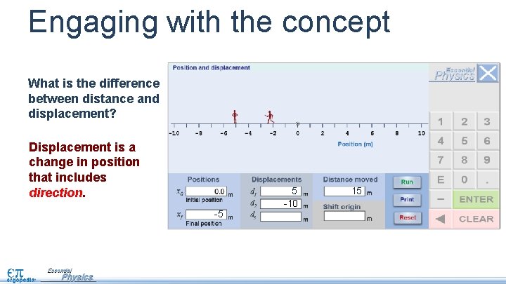 Position and displacement Describing motion Before you can