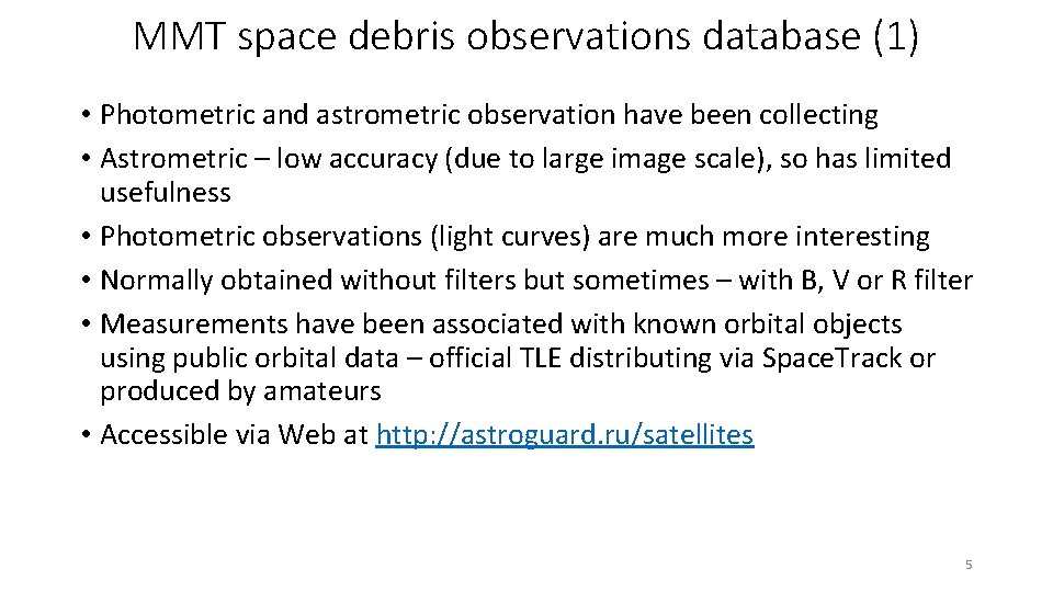 MMT Observation Database for Light Curve Analysis Vladimir