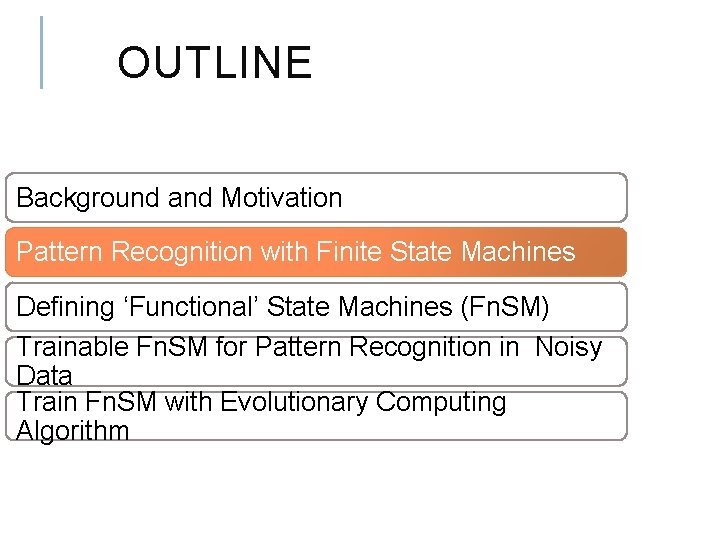RECOGNIZING PATTERNS IN NOISY DATA USING TRAINABLE FUNCTIONAL