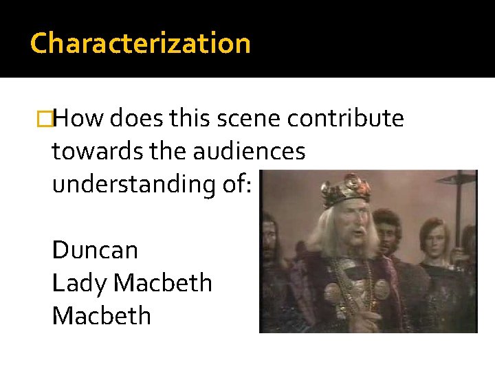 Act 1 scene 6 and 7 Macbeth Lesson
