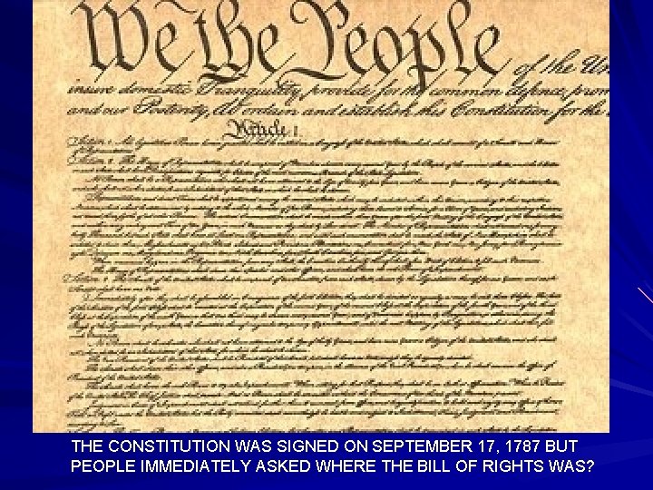 WHY DID AMERICANS WANT A BILL OF RIGHTS