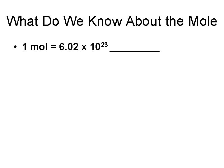 Chapter 8 Factor Label Method and the Mole