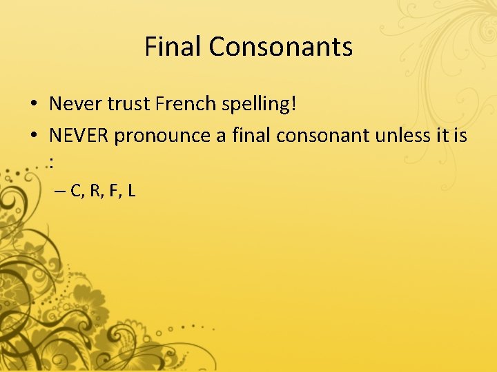 French Pronunciation Stress English Syllable Length English words