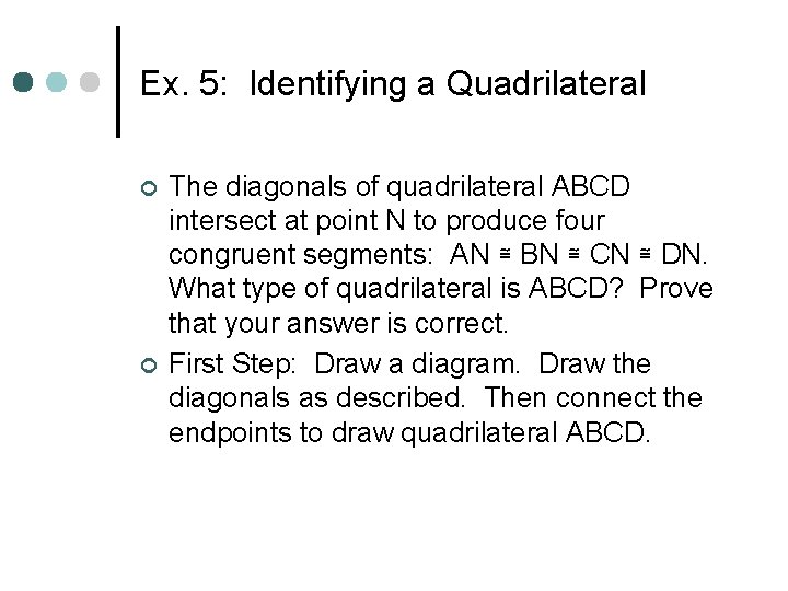 6 6 Special Quadrilaterals Geometry Objectives Identify special