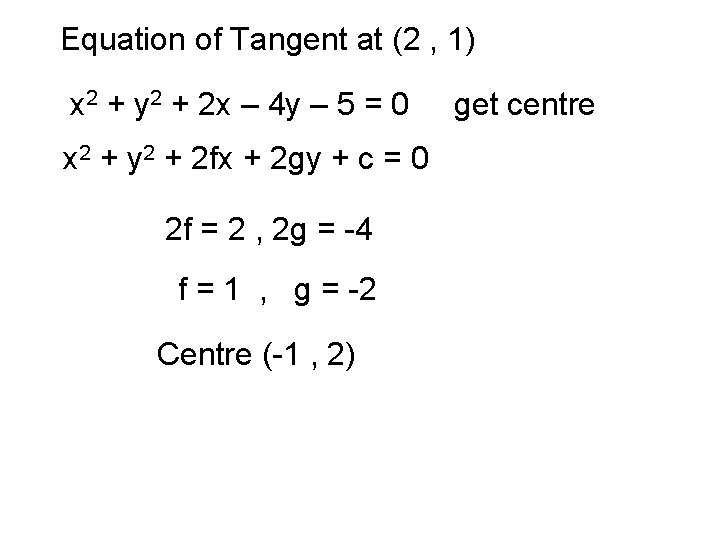 Circles and Tangents What is to be learned