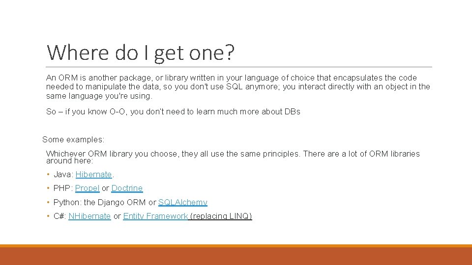 Orms What Why Definition Objectrelational Mapping Orm Is