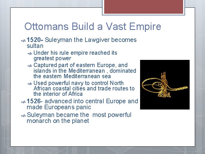 The Muslim World Expands 1300 1700 Ottomans Build
