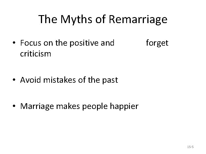 CHAPTER 15 REMARRIAGE AND STEPFAMILIES Types and Number