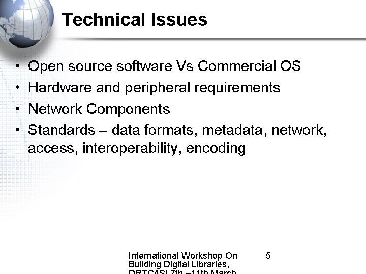 Digital Libraries Study into the features of the
