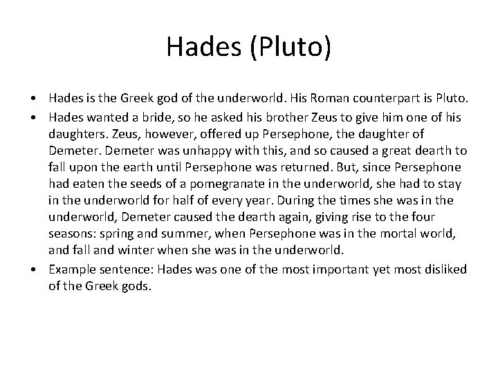 Mythology Vocabulary Words Hades Pluto Hades is the