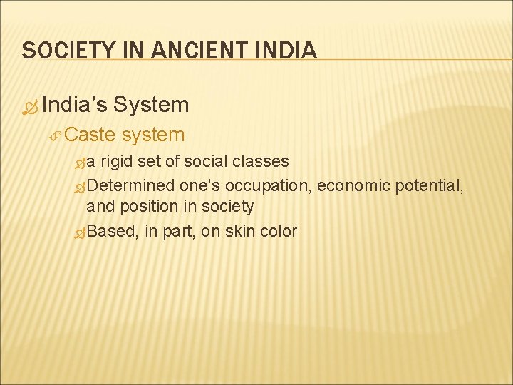 Global Studies I ANCIENT INDIAN CIVILIZATION AND SOCIETY
