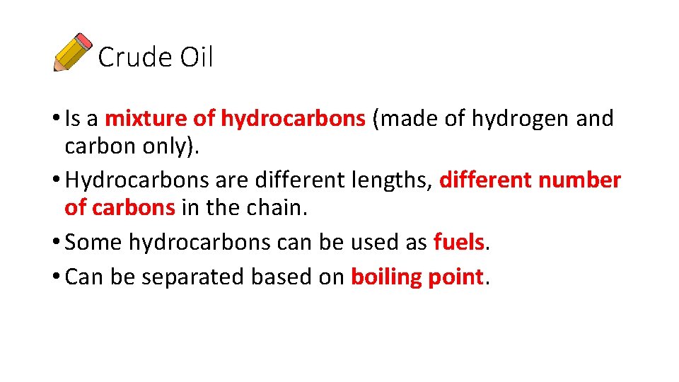 L 9 Fractional Distillation and Cracking Learning Objectives