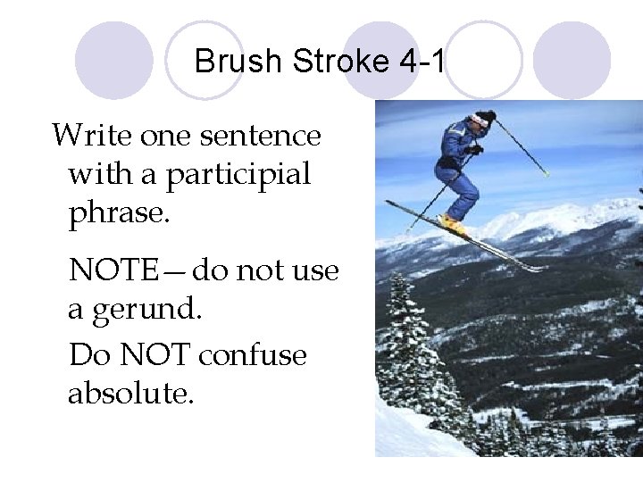 Writing Brush Stroke 1 4 Absolutes Appositives Adjectives