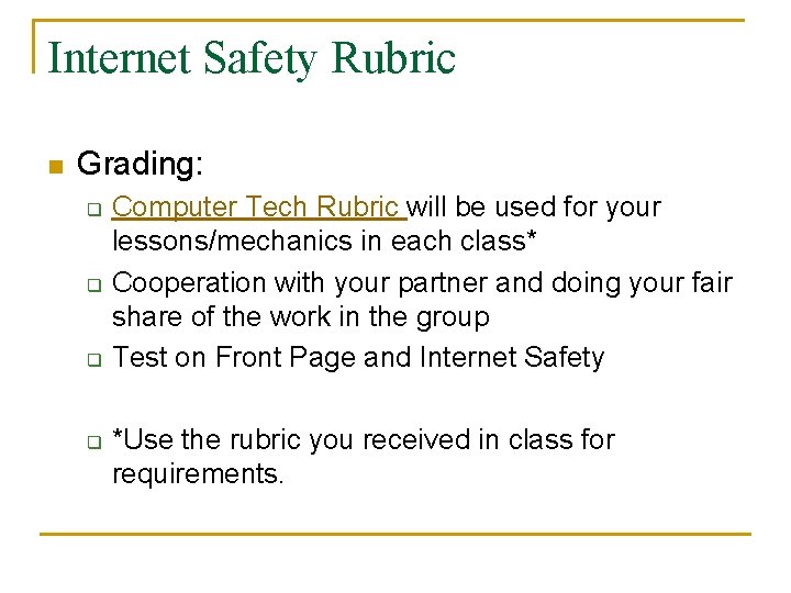 Internet Safety Web Quest Lesson 1 Everything you