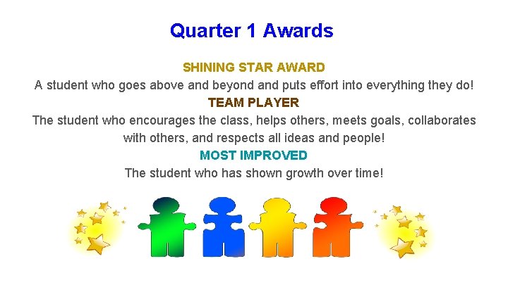 Awards Assembly Quarter 1 Quarter 1 Awards SHINING