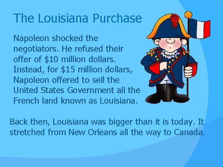 The Louisiana Napoleon Bonaparte Emperor of Purchase France