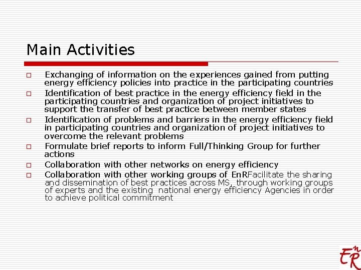 The En R Energy Efficiency Working Group Objectives