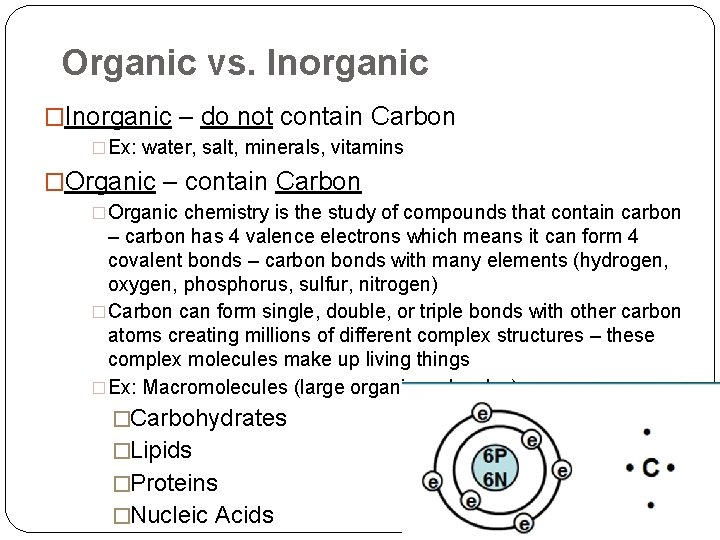 Biochemistry Standard B3 The student will demonstrate an