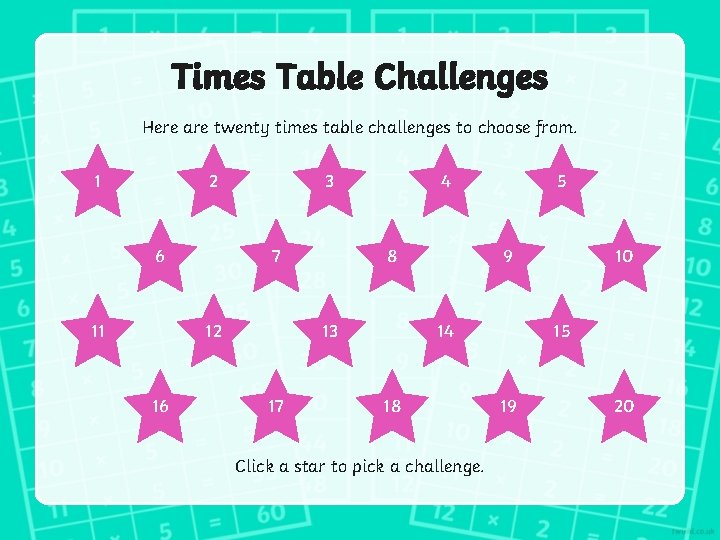 Times Table Challenges Here are twenty times table