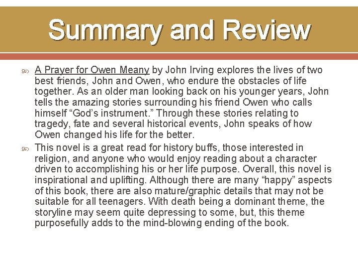 A Prayer for Owen Meany Overview By Corrina