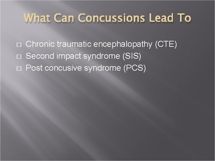 Concussions Concussion or mild traumatic brain injurym TBI