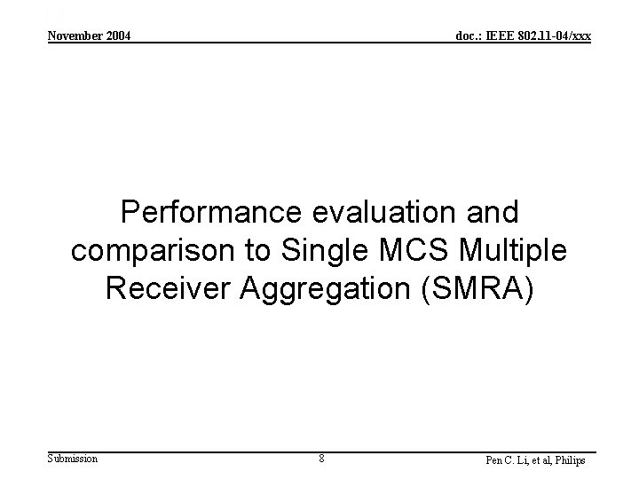 November 2004 doc IEEE 802 11 04xxx Merged