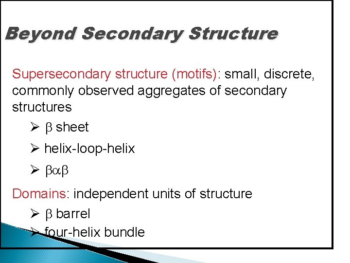 STRUCTURAL ORGANIZATION Protein Structure Built from 20 kinds