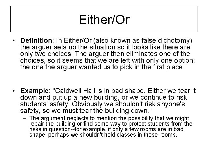 LOOK OUT Logical Fallacies Booby Traps in Argumentation LOOK OUT Logical Fallacies Booby Traps in Argumentation
