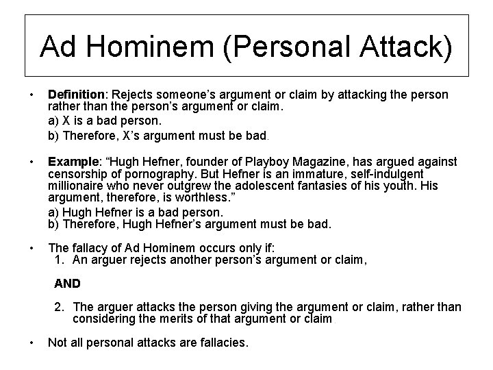 LOOK OUT Logical Fallacies Booby Traps in Argumentation LOOK OUT Logical Fallacies Booby Traps in Argumentation