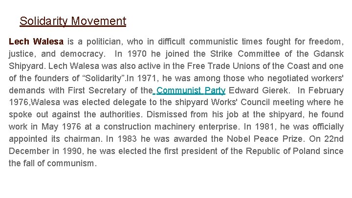 Lech Walesa Biography Lech Walesa was born on