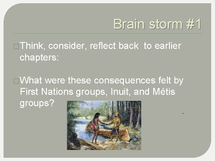 Chapter 5 Life in British North America in