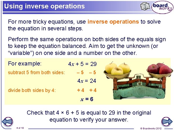 Solving linear equations 1 of 18 Boardworks 2012