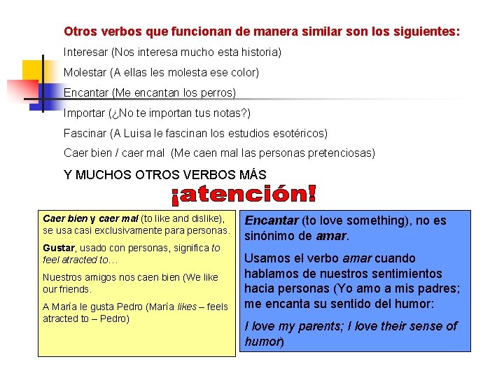 GUSTAR y otros verbos que se conjugan de