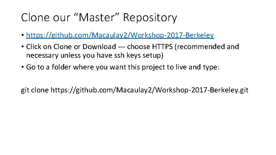Git Hub Macaualy 2 Workshop Berkeley 2017 Got