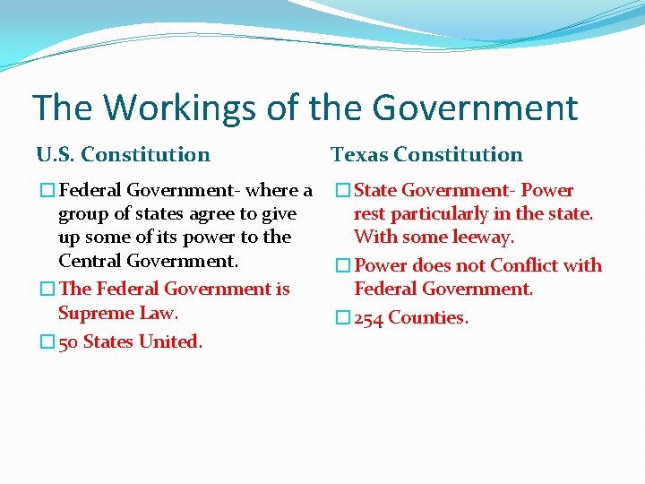 The Texas Government Bill of Rights U S