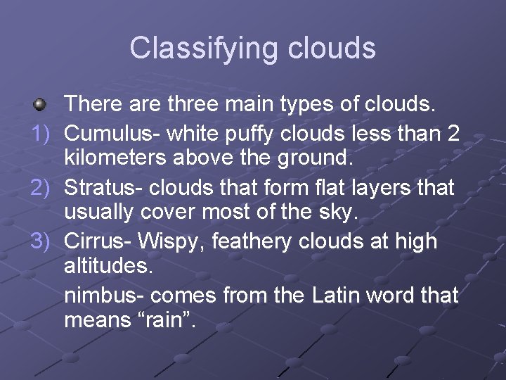 Weather Factors How does an object gets its